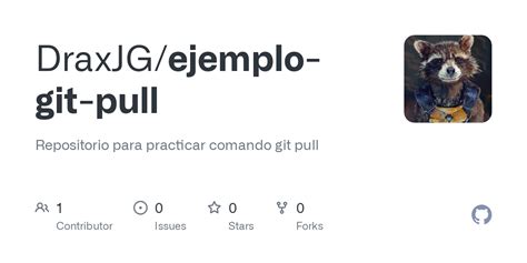 Github Draxjg Ejemplo Git Pull Repositorio Para Practicar Comando