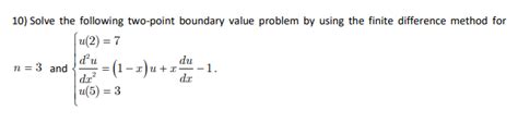 Solved 10 Solve The Following Two Point Boundary Value