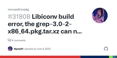 Libiconv Build Error The Grep 30 2 X8664pkgtarxz Can No Longer Be