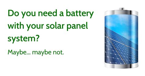 How Do Solar Panel Batteries Work Do You Need One