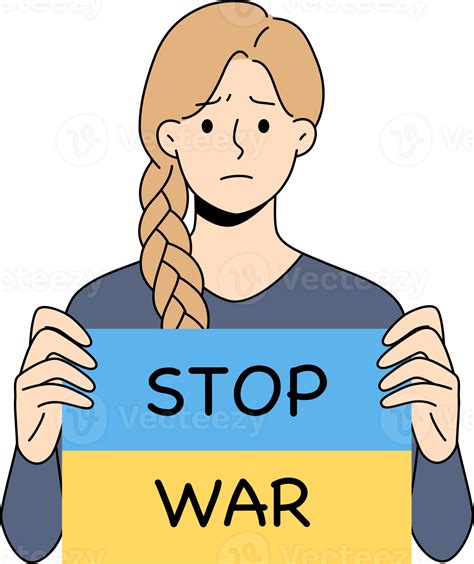 Sad Girl Hold Banner With Stop War Text 24501442 Png