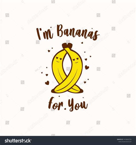 Im Bananas You Valentines Day T Stock Vector Royalty Free 1910095729 Shutterstock