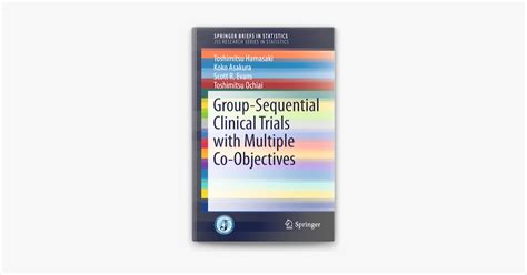 ‎group Sequential Clinical Trials With Multiple Co Objectives On Apple