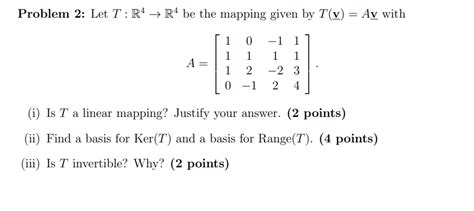 solved problem 2 let t r4 → r4 be the mapping given by