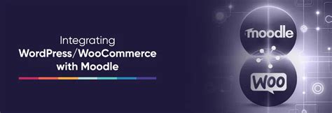 Integrating Wordpress Woocommerce With Moodle