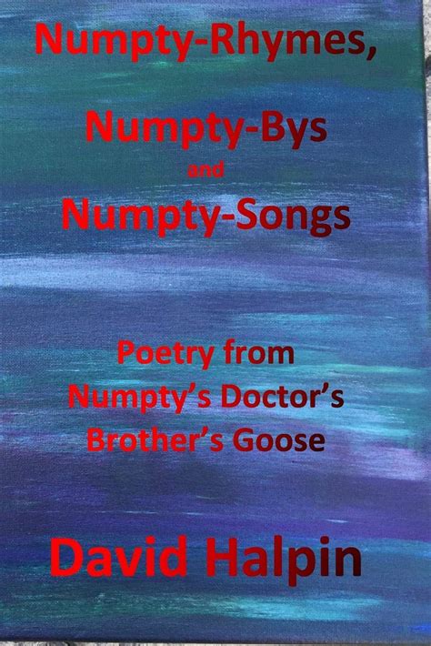 Buy Numpty Rhymes Numpty Bys And Numpty Songs Poetry From Numptys