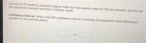 Solved What Is The T Value With A 99 Confidence Interval Chegg Com