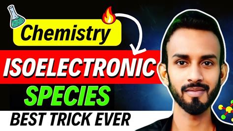Isoelectronic Species Chemistry Youtube