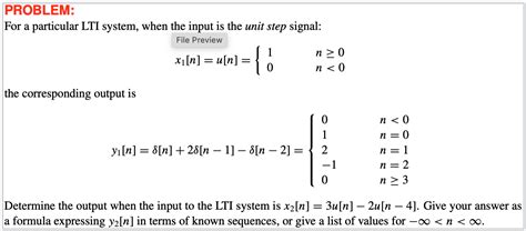 Solved For A Particular Lti System When The Input Is The