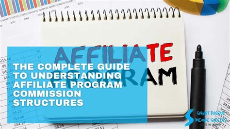The Complete Guide To Understanding Affiliate Program Commission