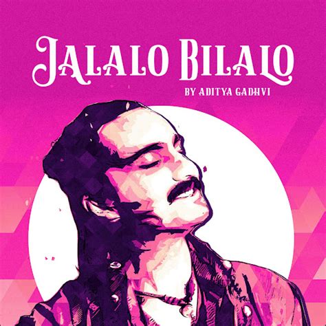 Jalalo Bilalo Youtube Music