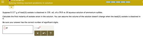 Solved Stoichiometry Solving Limiting Reactant Problems In Solution Suppose 0 117 G Of Lead Ii