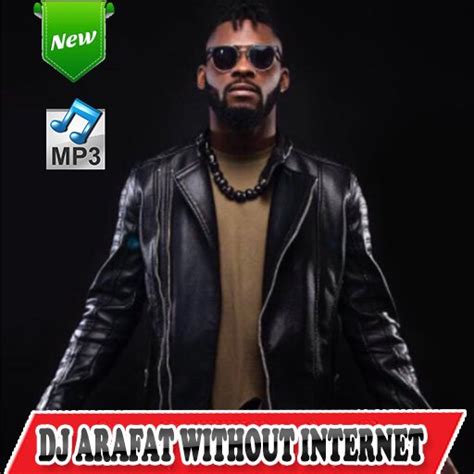 Dj Arafat 2020 Best Songs Offline Apk For Android Download