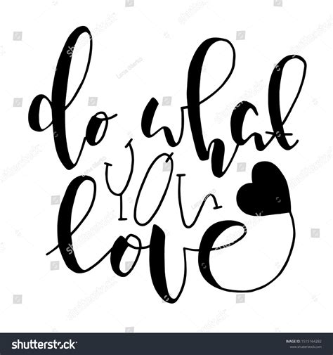 Hand Draw Lettering Phrase Do What Stock Vector Royalty Free Shutterstock