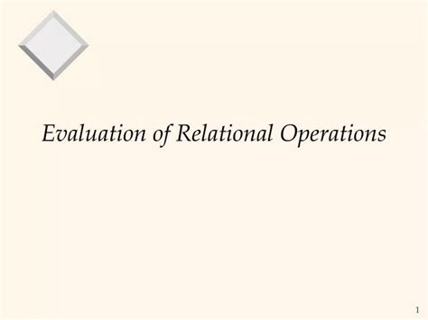 Ppt Evaluation Of Relational Operations Powerpoint Presentation Free