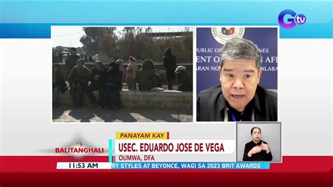 Panayam Kay Usec Eduardo Jose De Vega Oumwa Dfa February 13 2023 Bt Video Dailymotion
