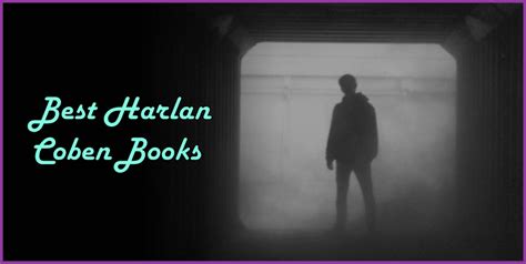 Best Harlan Coben Books To Keep You Captivated