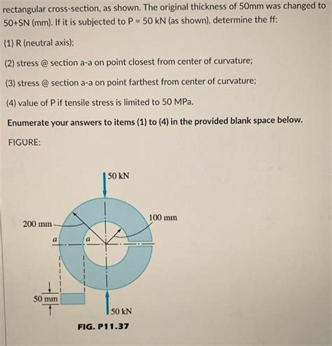 Solved Rectangular Cross Section As Shown The Original Chegg Com