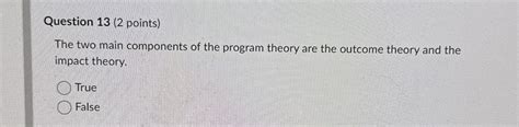 Solved Question 13 2 ﻿pointsthe Two Main Components Of The