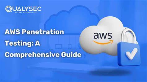 What Is Aws Penetration Testing A Comprehensive Guide