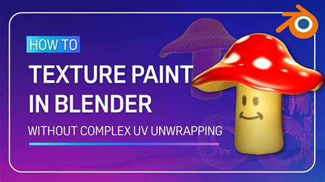 Texture Paint in Blender Without UVs | VIVERSE