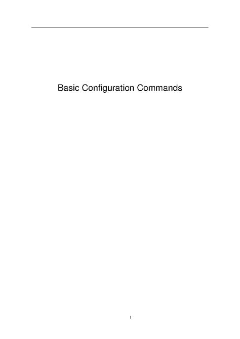 01 Basic Configuration Commands I Basic Configuration Commands Table