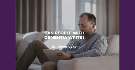 Can People With Dementia Write Alzheimerslab