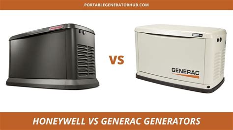 Honeywell Vs Generac Generators Whats The Difference Generators