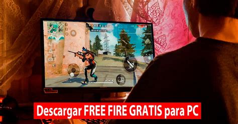Así puedes DESCARGAR y JUGAR Free Fire en tu computadora o PC con