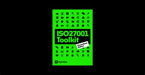 Iso 27001 Consultant Toolkit Ultimate Guide 2025