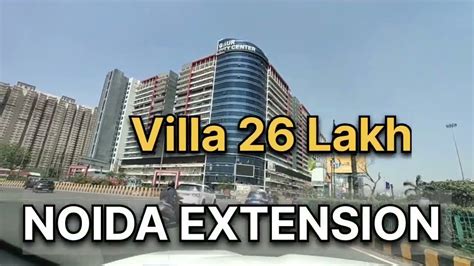 Villa In Noida Extension 26 लाख Gated Society 80 Loan Near Ek Murti
