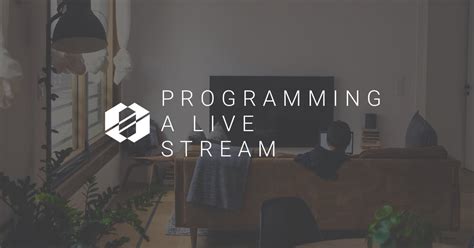 Programming A Live Stream Salt Community