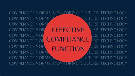 Effective Compliance Function By Improving Compliance Norms Compliance Monitoring Culture And