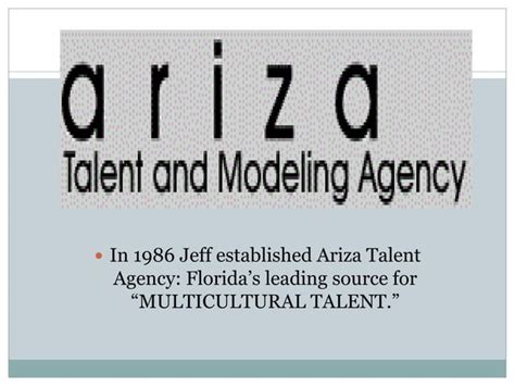 About Jeff Callender Ariza Talent And Modeling Agency Ppt