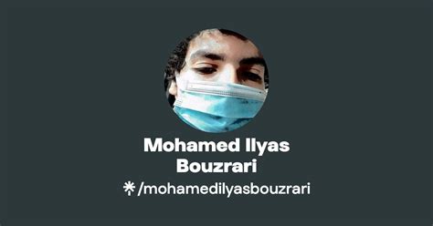mohamed ilyas bouzrari twitter instagram facebook linktree