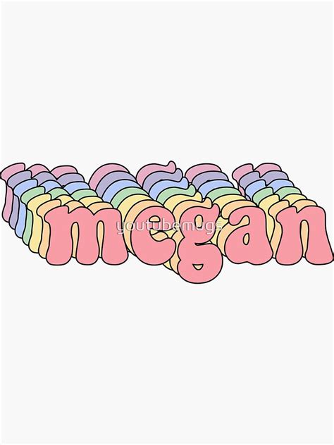 Megan Name Sticker Sticker For Sale By Youtubemugs Redbubble