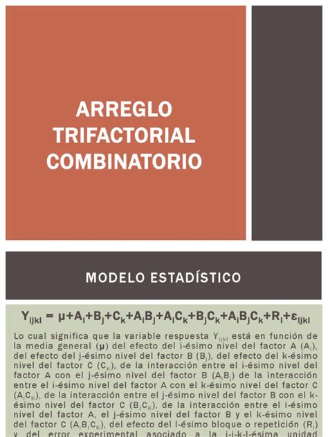 Arreglo Trifactorial Combinatorio Pdf Valor P Análisis De Variación