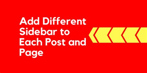 How To Show Different Sidebar For Each Post And Page In Wordpress By