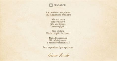 Sou Brasileiro Muçulmano Sou Muçulmano César Kaab Pensador