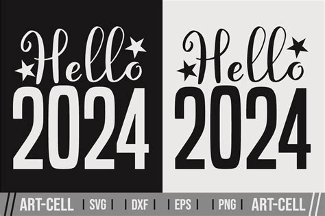 Hello 2024 Svg Graphic By Art Cell · Creative Fabrica