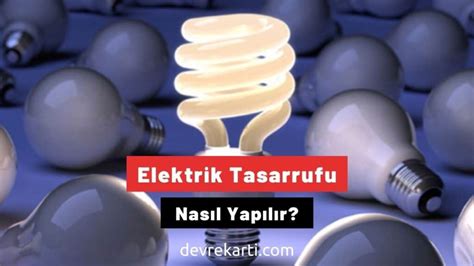 Elektrik Tasarrufu Nasıl Yapılır Devre Kartı
