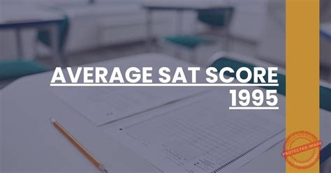Average Sat Score 1995 Sat 101