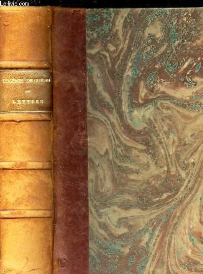 LETTRES D EUGENIE DE GUERIN De DE GUERIN EUGENIE Par G S TREBUTIEN