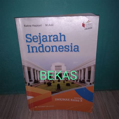 Jual Buku Sejarah Indonesia Kelas 10 X 1 SMK MAK Penerbit Erlangga