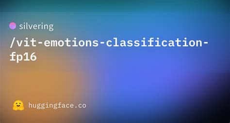 Silvering Vit Emotions Classification Fp16 Hugging Face