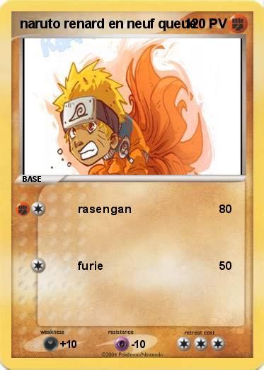 Pokémon naruto renard en neuf queue rasengan Ma carte Pokémon