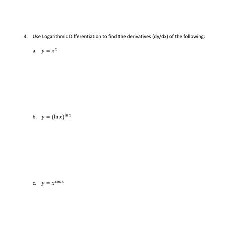 Solved Use Logarithmic Differentiation to find the | Chegg.com