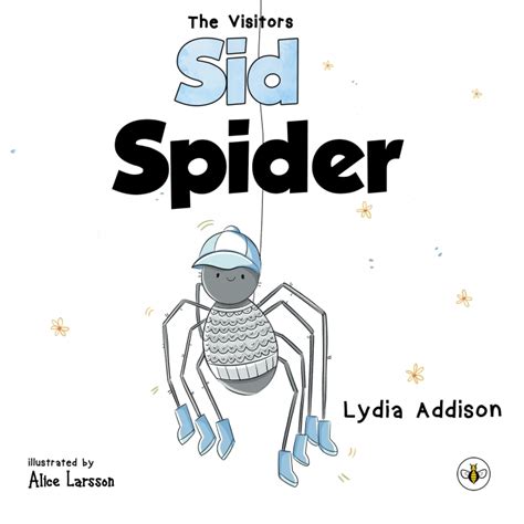 Olympia Publishers Sid Spider By Lydia Addison