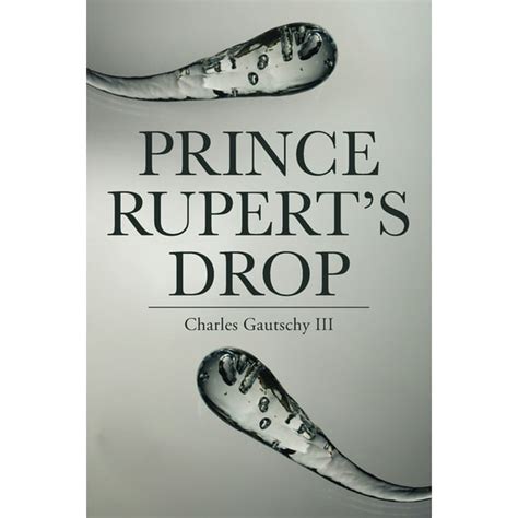 Prince Ruperts Drop Paperback