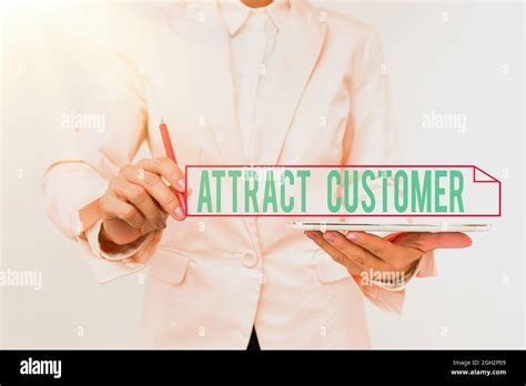 Conceptual Caption Attract Customer Concept Meaning To Bring More Customers Or Clients To Your